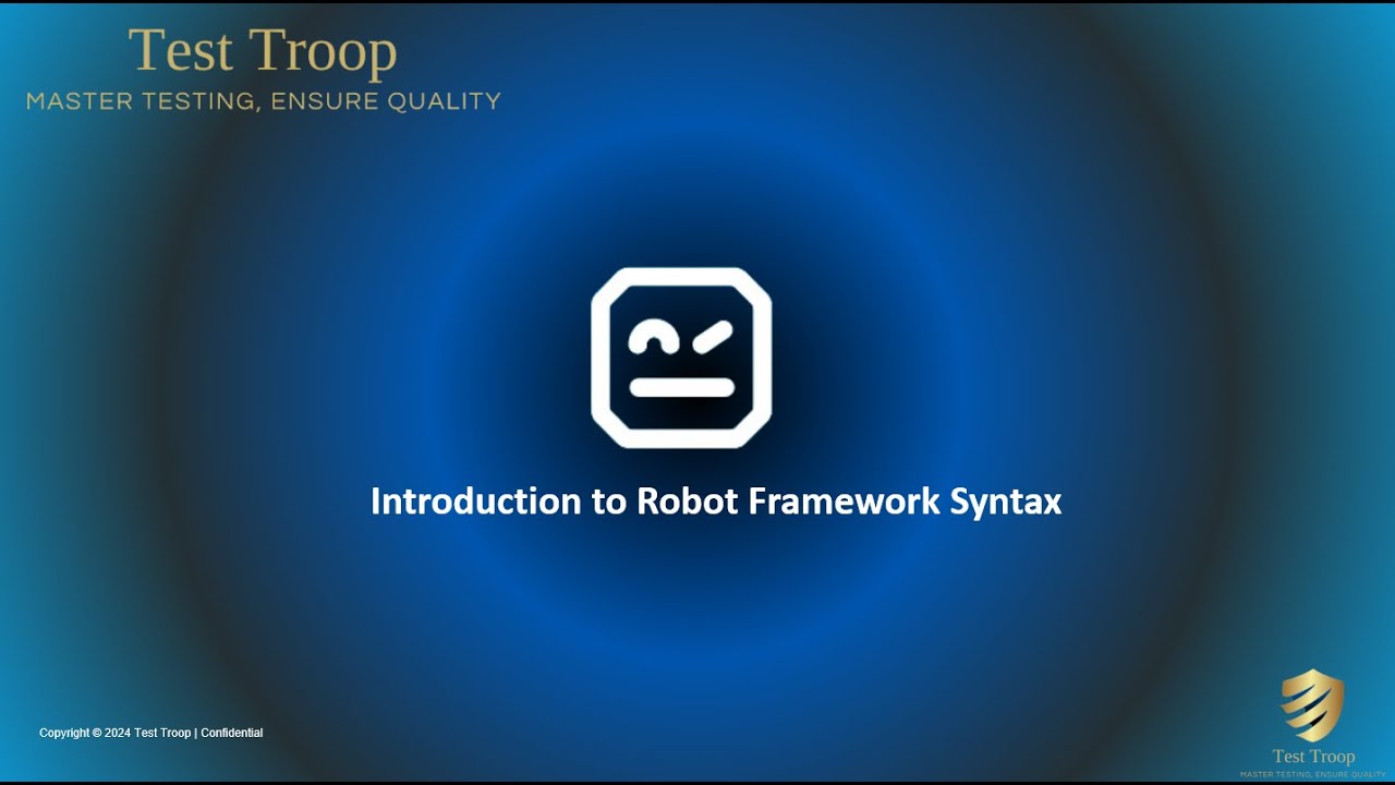 03. Introduction to Robot Framework Syntax