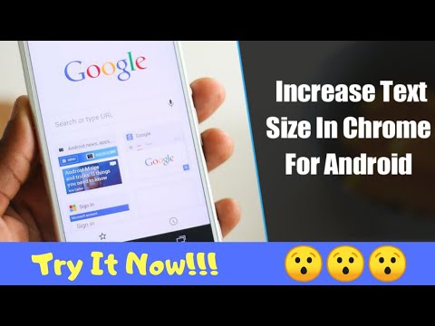 How to Increase Text Size In Chrome For Android!! Increase Font Size!!