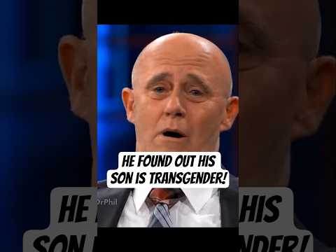 Father was devastated when he found out that his son is TRANSGENDER! #drphil #transgender #shorts