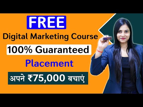 100% Free Digital Marketing Course in Hindi | 100% Placement | Most Popular | Get Free Certificates