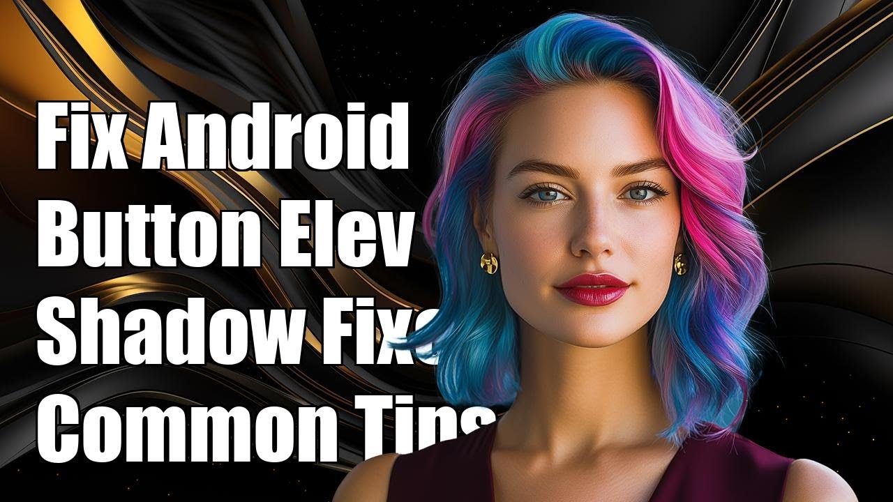 Fixing Android Button Elevation Shadow Issues: Common Solutions Explained
