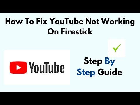 How To Fix YouTube Not Working On Firestick/ Amazon Fire TV Stick