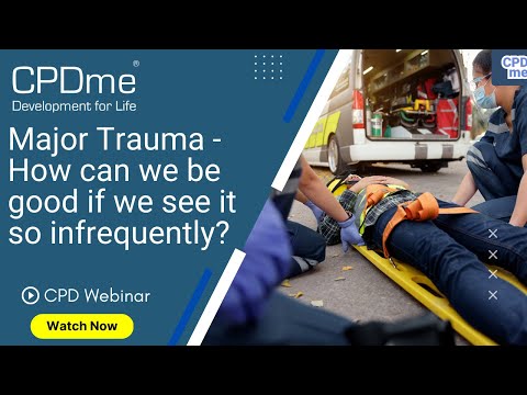 Major Trauma - How can we be good if we see it so infrequently? - Presented by Jamie Todd