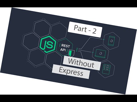 nodeJS api without express framework - POST Request (Part 2) for Beginners