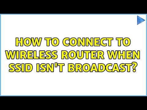 How to connect to wireless router when SSID isn't broadcast? (3 Solutions!!)