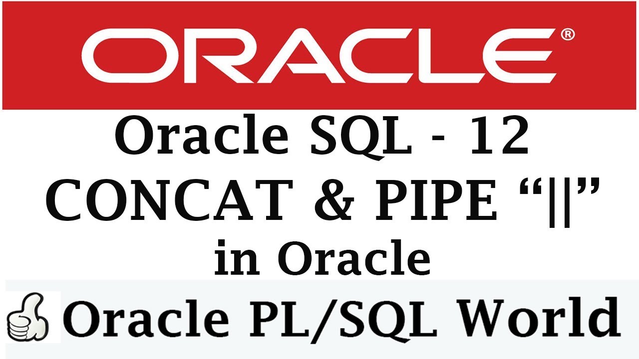 CONCAT & PIPE 