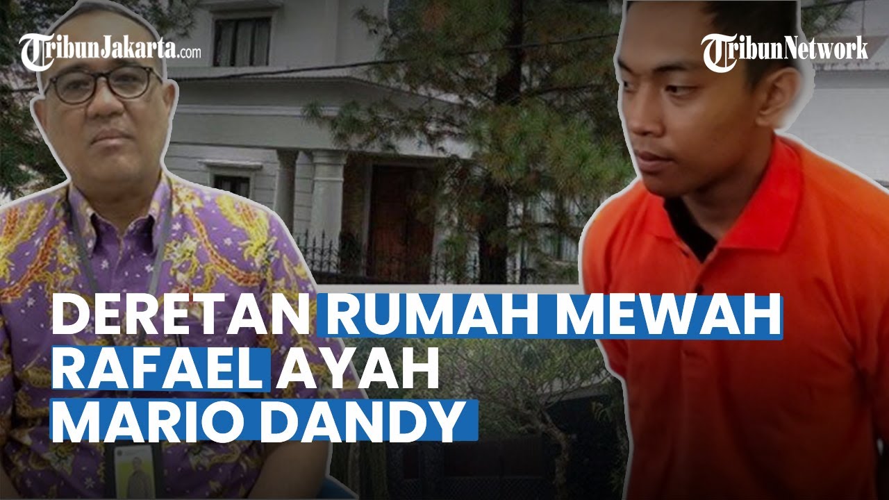 Deretan Rumah Mewah Rafael Ayah Mario Dandy, Pajak Rendah dan Mobilnya ...