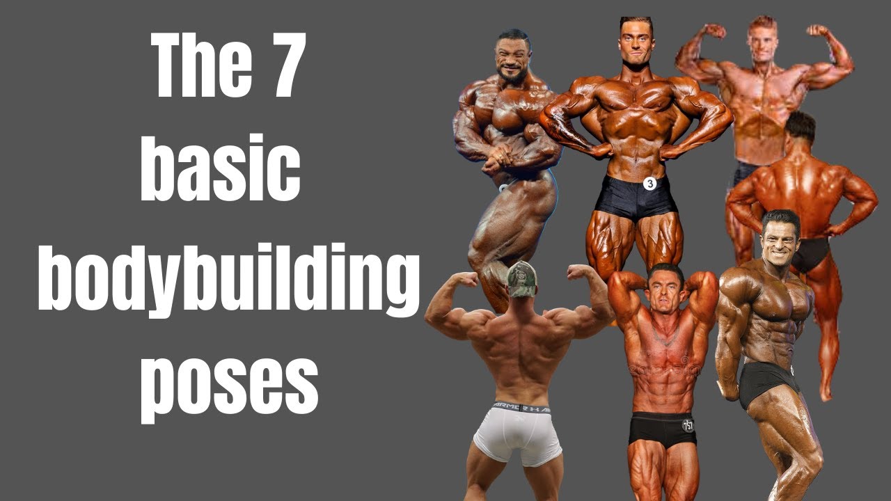 The 7 basic bodybuilding poses