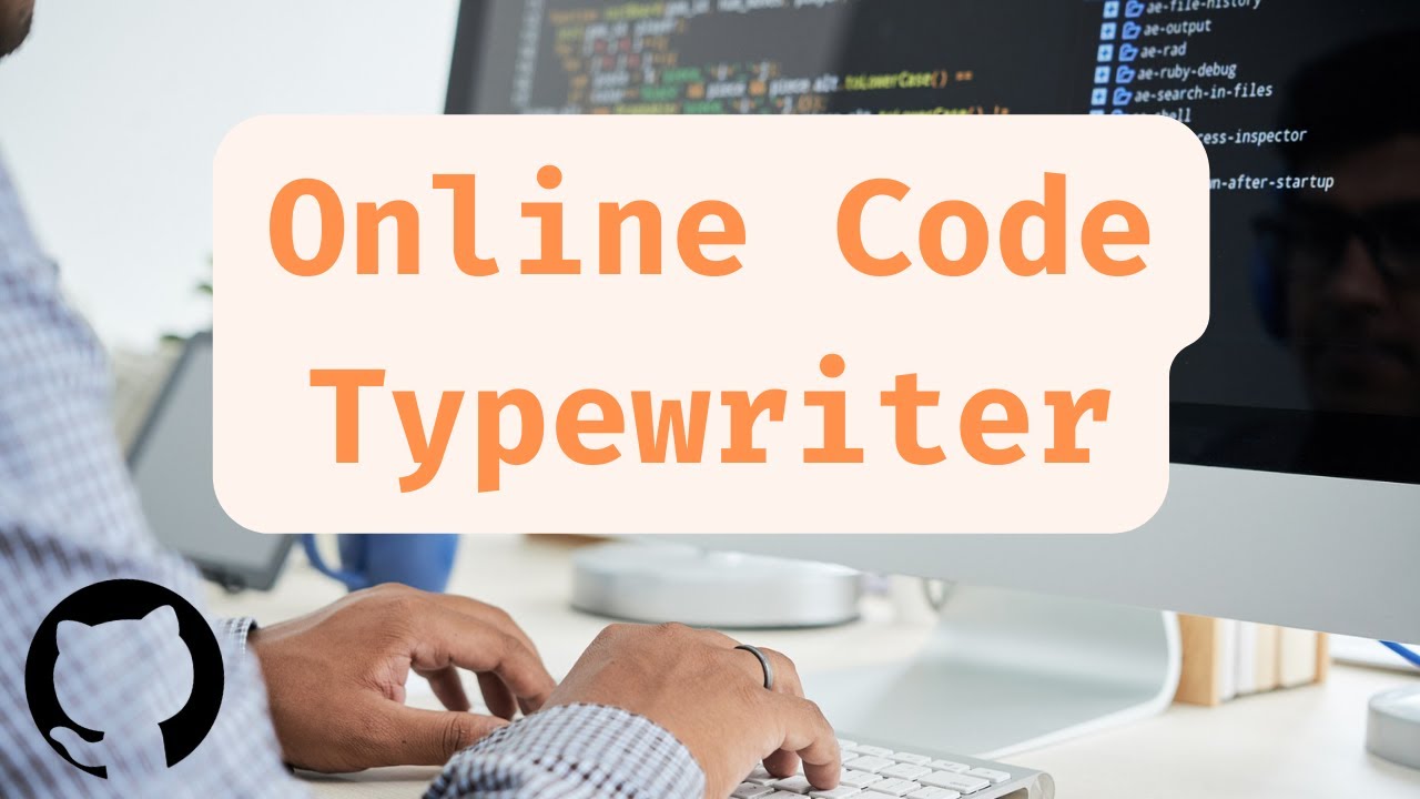 Online Code Typewriter - Simuler le code comme si vous le tapiez au clavier