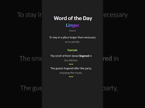 What's the meaning of 'linger'? #english #wordoftheday #englishlanguage