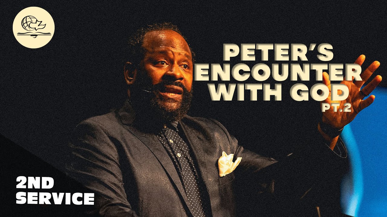 PETER’S ENCOUNTER WITH GOD PT2 (PASTOR TONY CLARK)