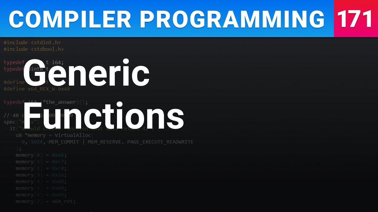 Generic (Template) Functions - Compiler Programming Ep171
