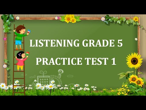LISTENING PRACTICE 1 - GRADE 5