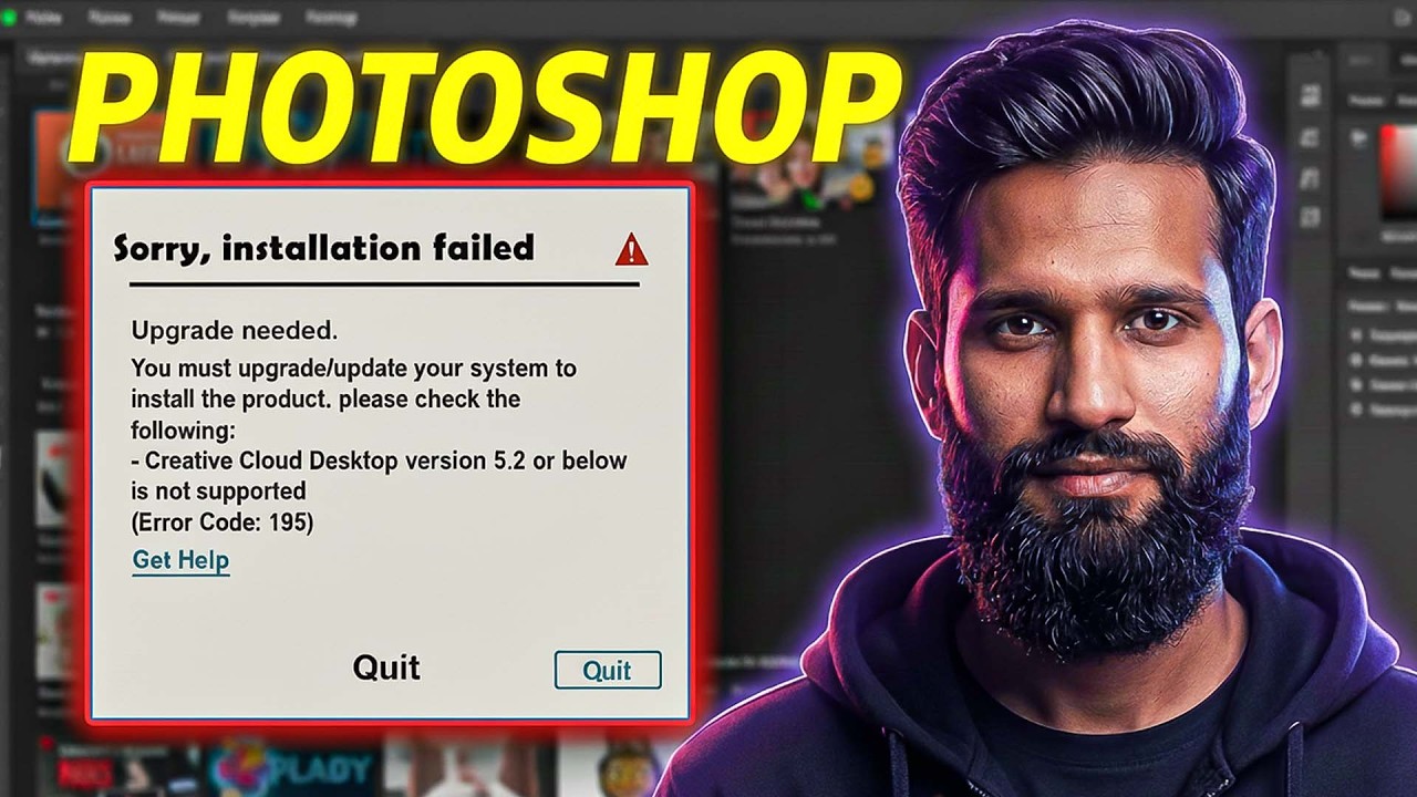 Fix Photoshop: You must upgrade/update your system to install the product. Sorry installation failed