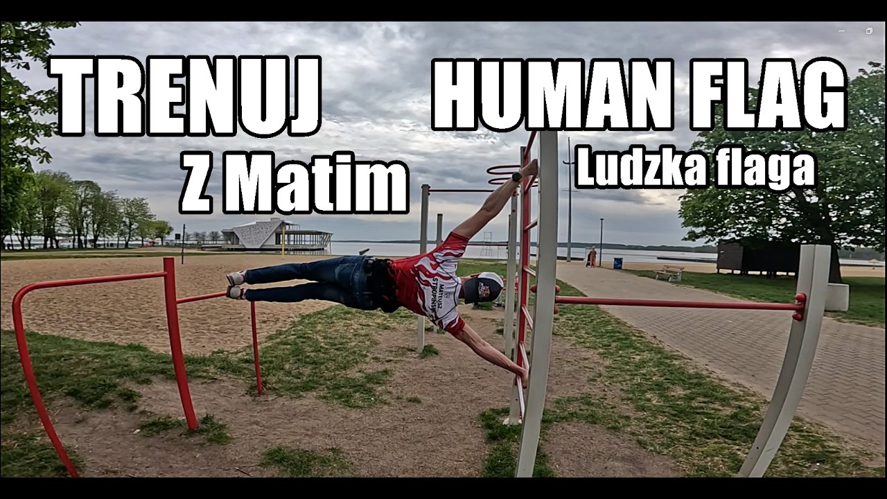 Trenuj z Matim – Human Flag | Nauka flagi krok po kroku