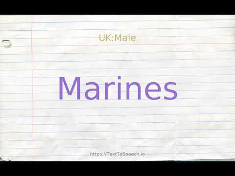How to pronounce marines