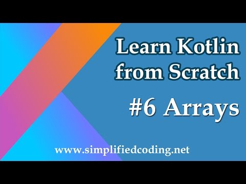 Learn 6 Kotlin Programming Tutorial Arrays - Mind Luster