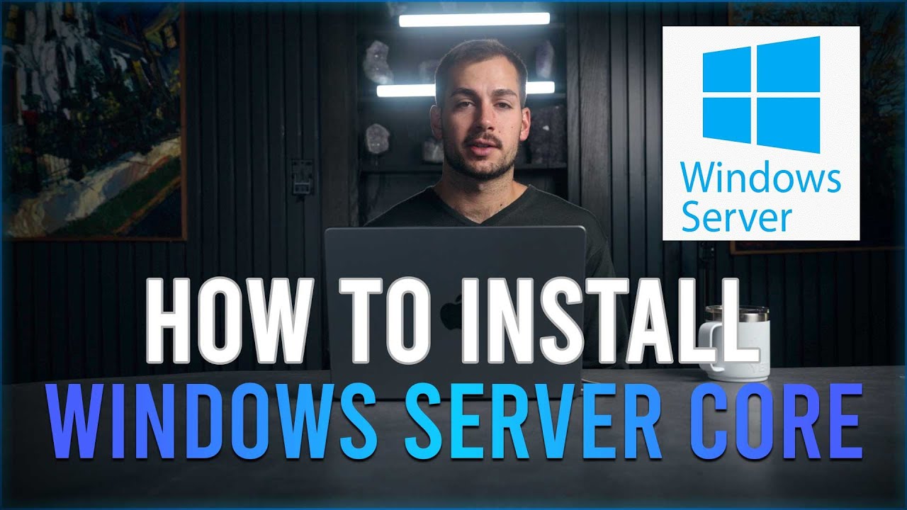 [2024] How to Install Windows Server 2022 Core Edition