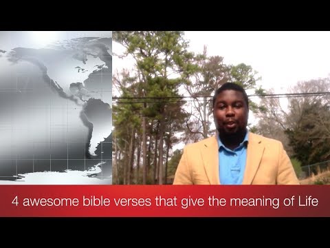 "The Meaning of Life": in 4 Powerful Bible Verses