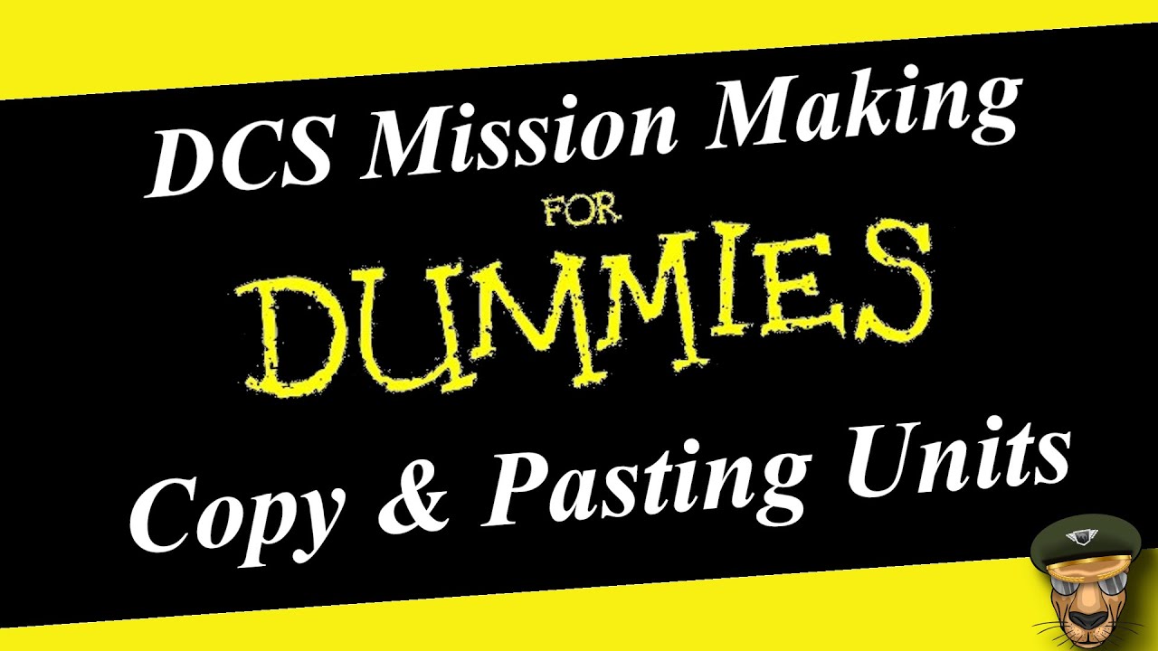 DCS World Mission Editor Series (Copy & Pasting Units)