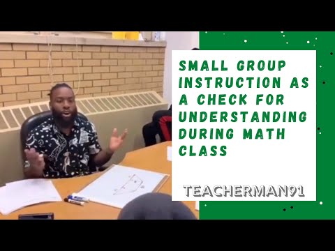 Small group instruction as a check for understanding during math class