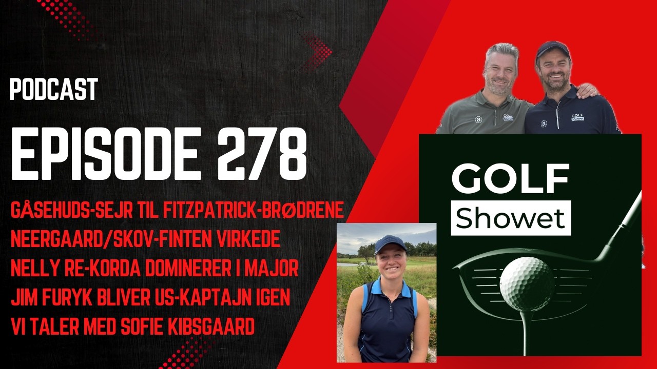 Gåsehuds-sejr til Fitz-brødrene, Nelly Re-Korda, Furyk, Neergaard/Skov, Sofie Kibsgaard er med