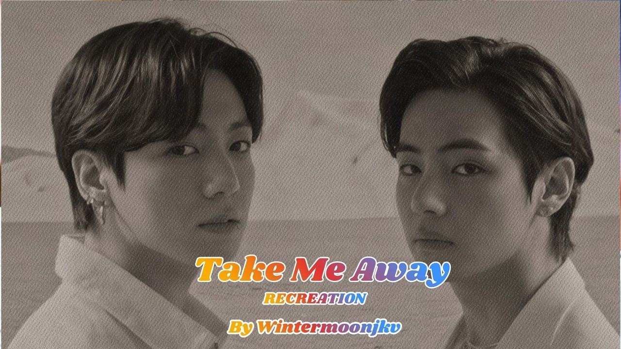 Take Me Away Chapter 7 - 10  | Taekook FF | Wattpad Story