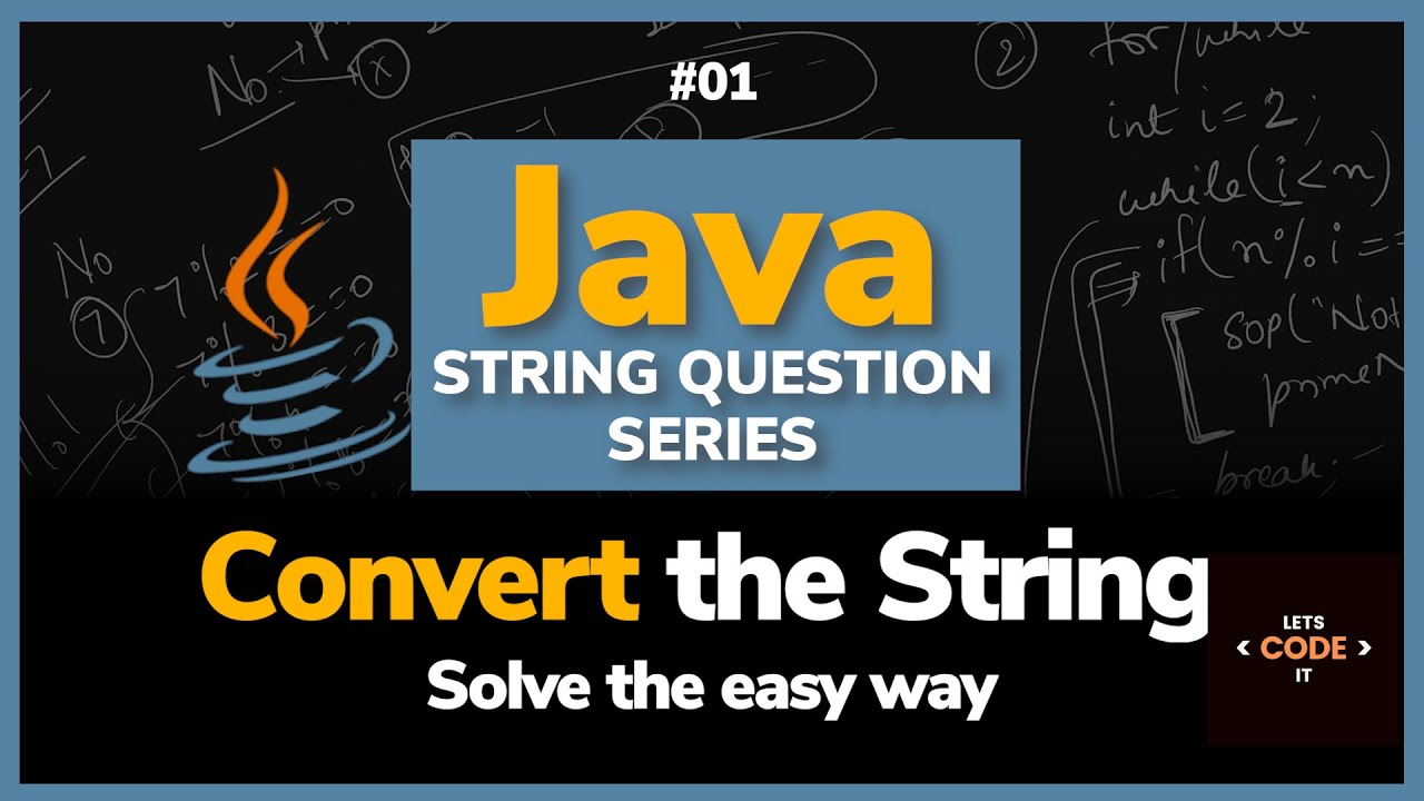 No In-Built Methods! Convert Uppercase to Lowercase String in Java | String Question Series
