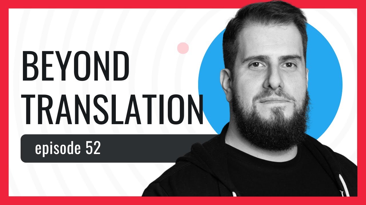 A Look Into Localization Testing - Nicolas Gerard From Symbio | The Localization Podcast #52