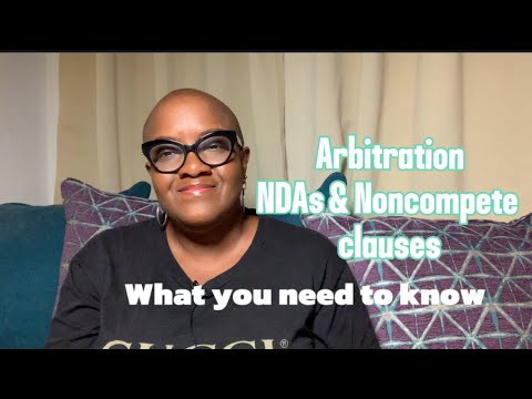 Arbitration, Noncompete, and Confidentiality Clauses: What You need to Know!