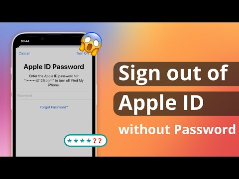 [3 Ways] How to Sign out of Apple ID without Password 2024