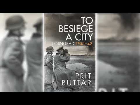 To Besiege a City: Leningrad 1941–42 by Prit Buttar [Part 1] | Historical Fiction Audiobooks