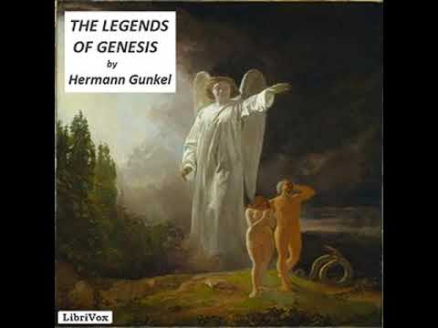 The Legends of Genesis by Hermann GUNKEL read by JoeD | Full Audio Book