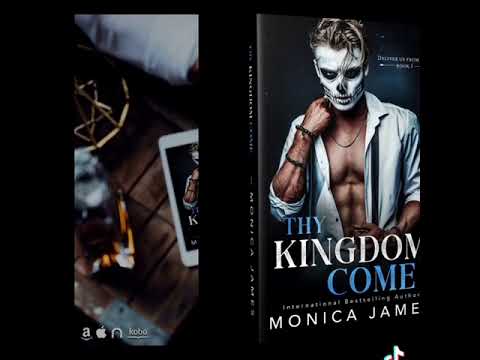 Thy Kingdom Come by Monica James