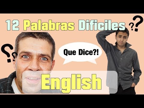 English Words Spanish Speakers Cannot Say (12 WORDS)
