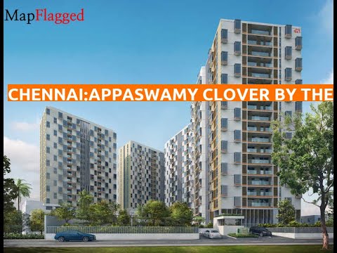 Chennai | Appaswamy Clover By The River by Appaswamy Real Estates at Kotturpuram | MapFlagged