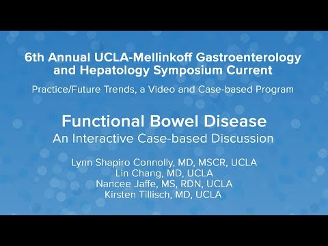 Functional Bowel Disease: An Interactive Case-based Discussion | UCLA Digestive Diseases