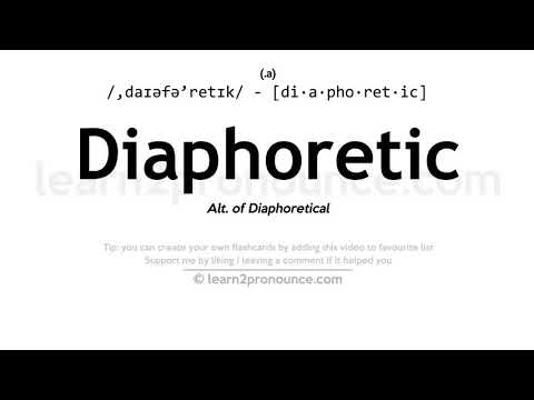 Pronunciation of Diaphoretic | Definition of Diaphoretic