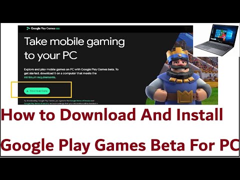 How to Download and Install Google Play Games Beta on PC:A Step by Step Guide