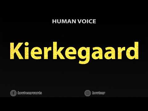 How To Pronounce Kierkegaard