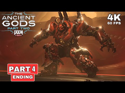 DOOM ETERNAL: THE ANCIENT GODS - PART TWO Ending Walkthrough Part 4[4K 60FPS PC ULTRA]-No Commentary