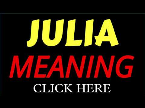What does the name JULIA mean | JULIA meaning in english | Meaning of name JULIA