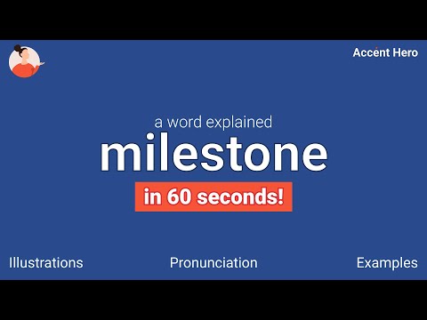 MILESTONE - Meaning and Pronunciation