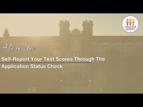 How-To: Self Report Your Test Scores Through the FSU Application Status Check