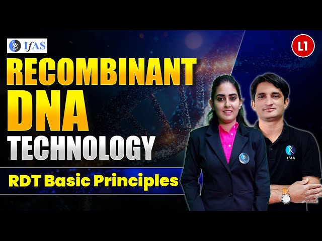 Understanding the Basics of Recombinant DNA Technology | Galaxy