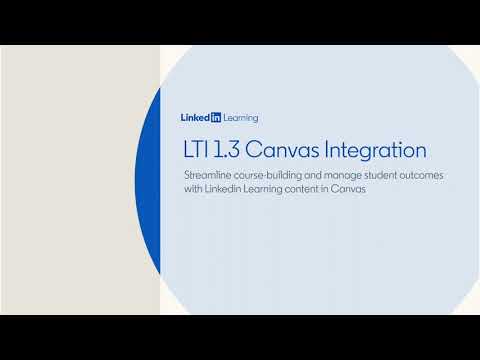 LinkedIn Learning LTI 1.3 Canvas Overview