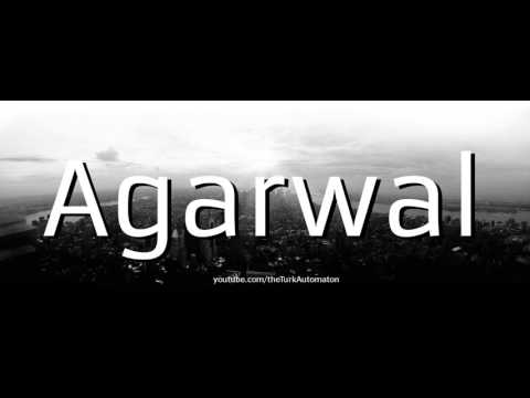 How to Pronounce Agarwal in German