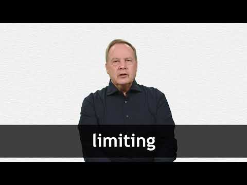LIMITING - Meaning & Translations | Collins English Dictionary