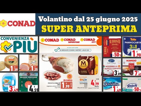 volantino conad dal 25 giugno 2025 β
#anteprima Convenienza PiΓΉ π₯ Offerte promozioni