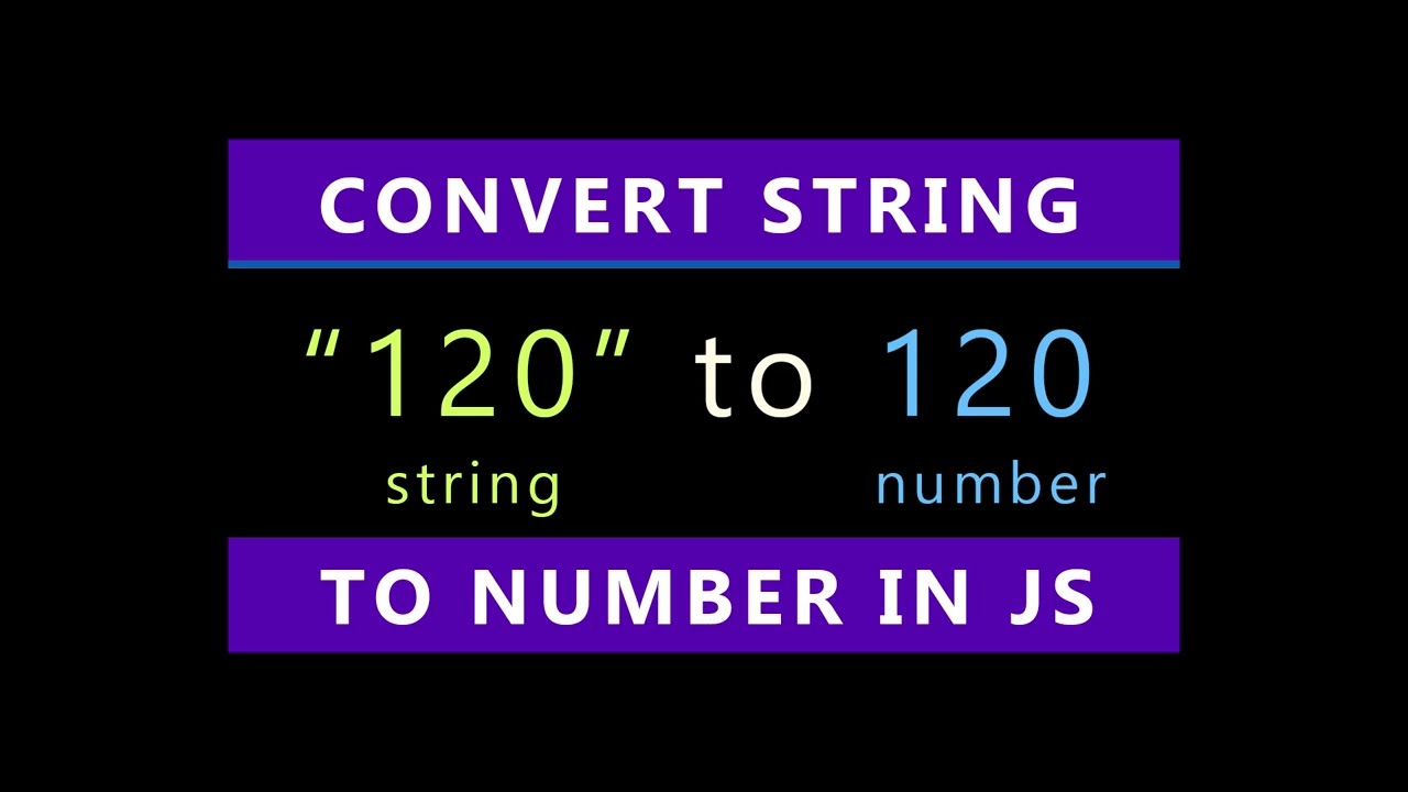 JavaScript Convert String To Number (js)